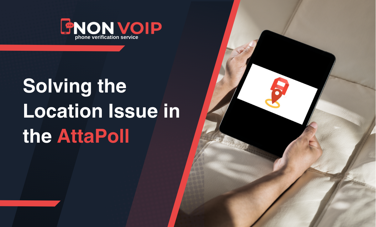 Navigate AttaPoll: A Guide to Resolving Location Issues