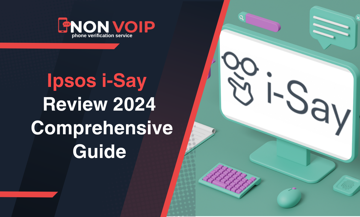 Ipsos i-Say Review 2024: Your Comprehensive Guide
