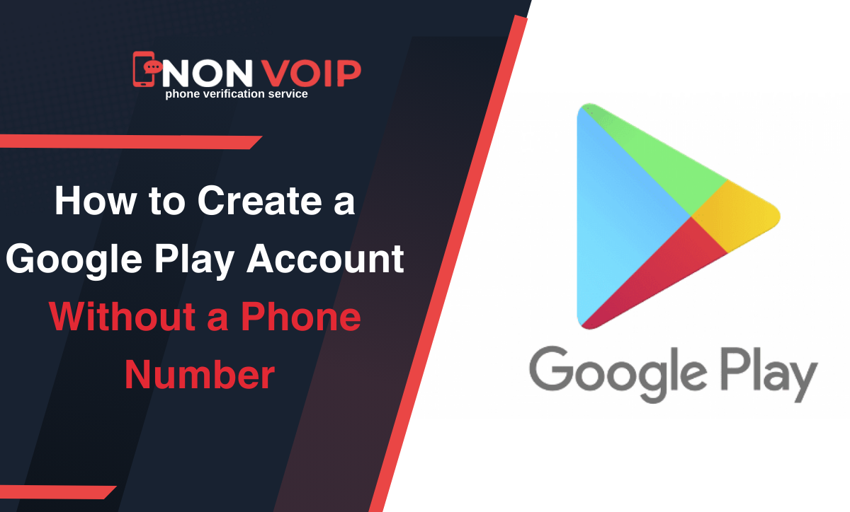 How to Create Google Play Account Without Phone Number