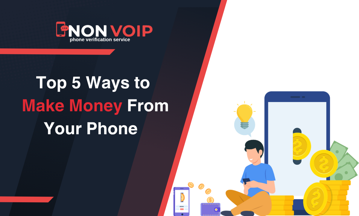 Top 5 Ways to Make Money From Your Phone in 2025